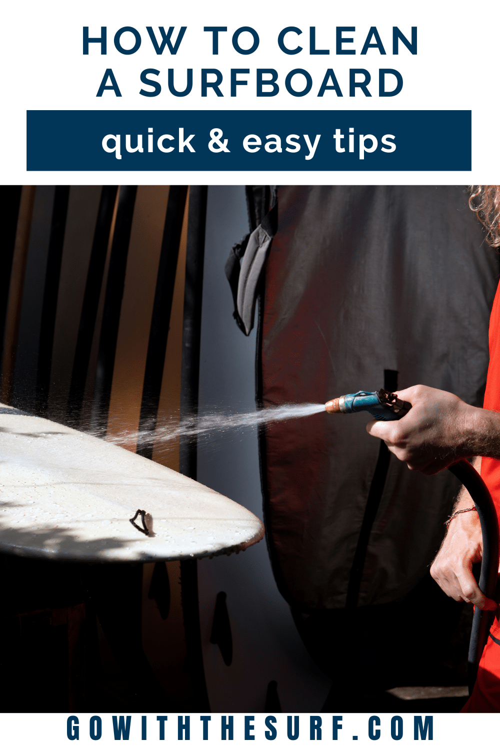 How to Clean a Surfboard: Quick and Easy Maintenance Tips ...